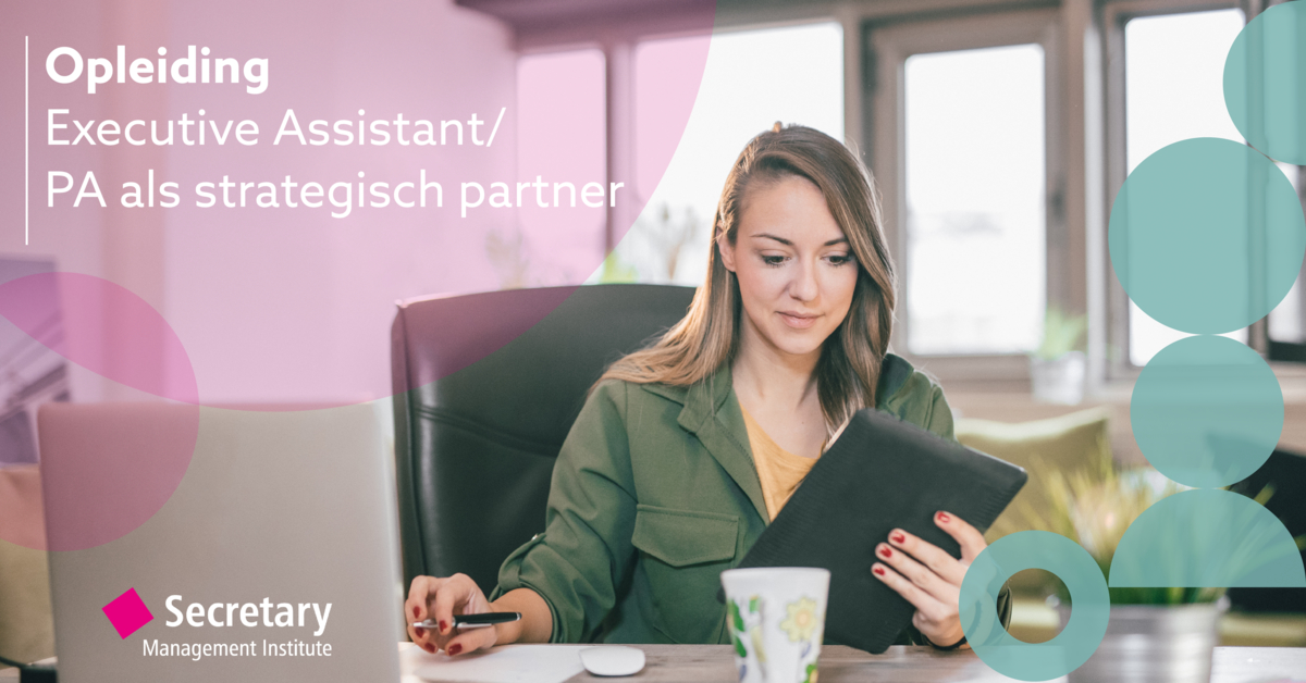 Opleiding Executive Assistant/PA als strategisch partner