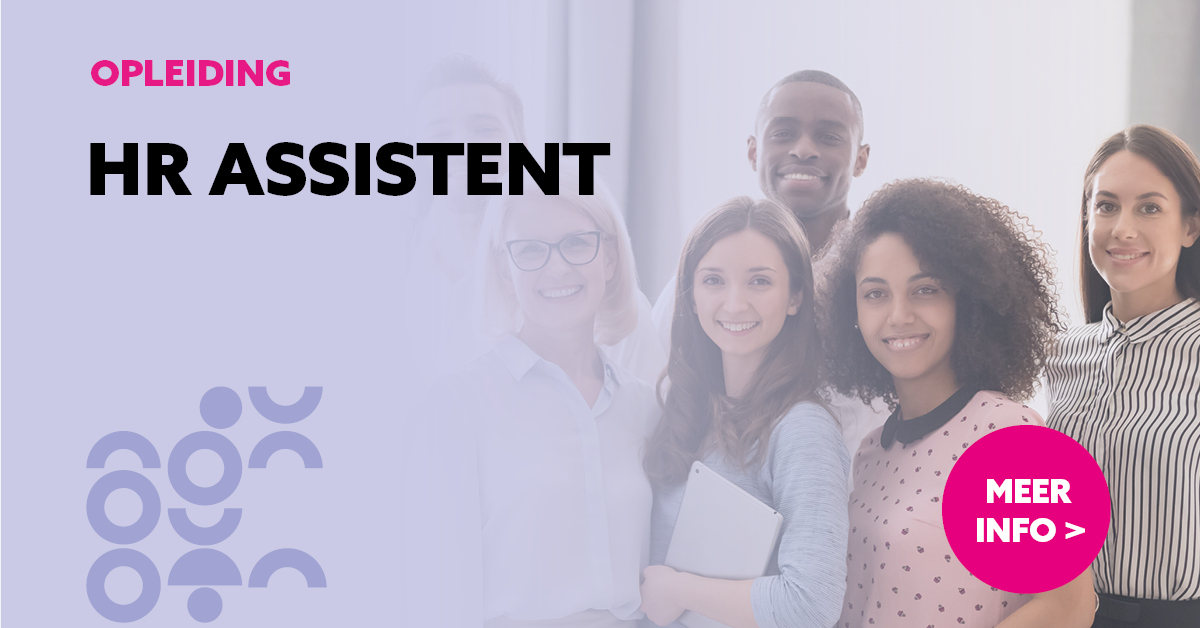 Opleiding HR Assistent: praktijkgericht en verdiepend